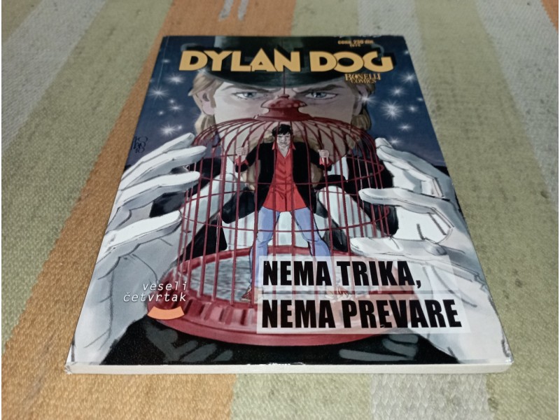 DYLAN DOG - broj 82 Epizoda: NEMA TRIKA, NEMA PREVARE