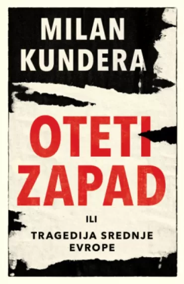 OTETI ZAPAD ILI TRAGEDIJA SREDNJE EVROPE