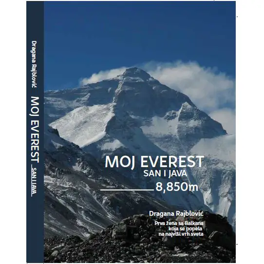 Dragana Rajblović – Moj Everest – san i java