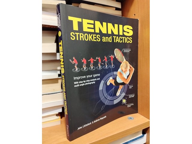 Tennis strokes and tactics, John littleford, Magrath