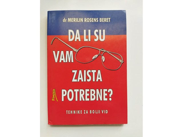 Da li su Vam naočare zaista potrebne, M.R. Beret