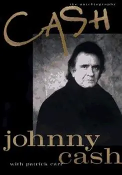 Patrick Carr - Johnny Cash - The Autobiography