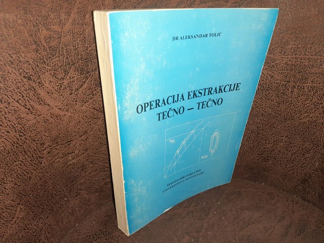 Operacija ekstrakcije tečno - tečno Aleksandar Tolić