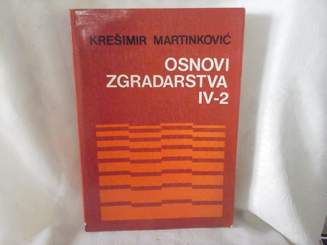 Osnovi zgradarstva IV 2 Krešimir Martinković energija