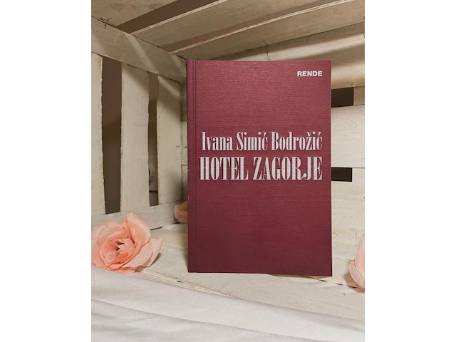 Ivana Simić Bodrožić - Hotel Zagorje