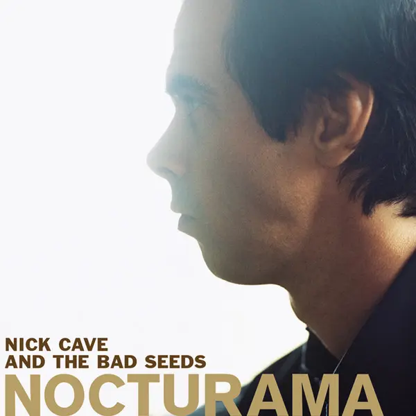 Nick Cave And The Bad Seeds - Nocturama