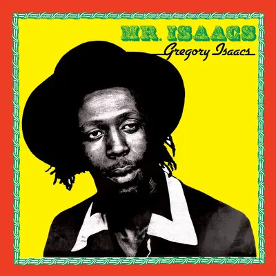 Isaacs, Gregory - Mr. Isaacs