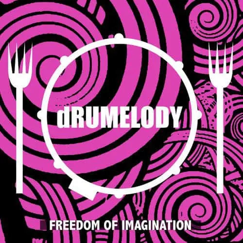 DRUMELODY - Freedom of Imagination