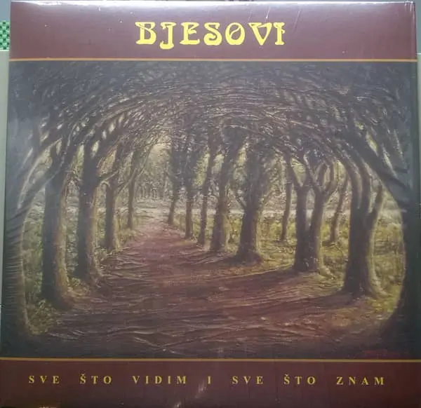 Bjesovi - Sve što vidim i sve što znam