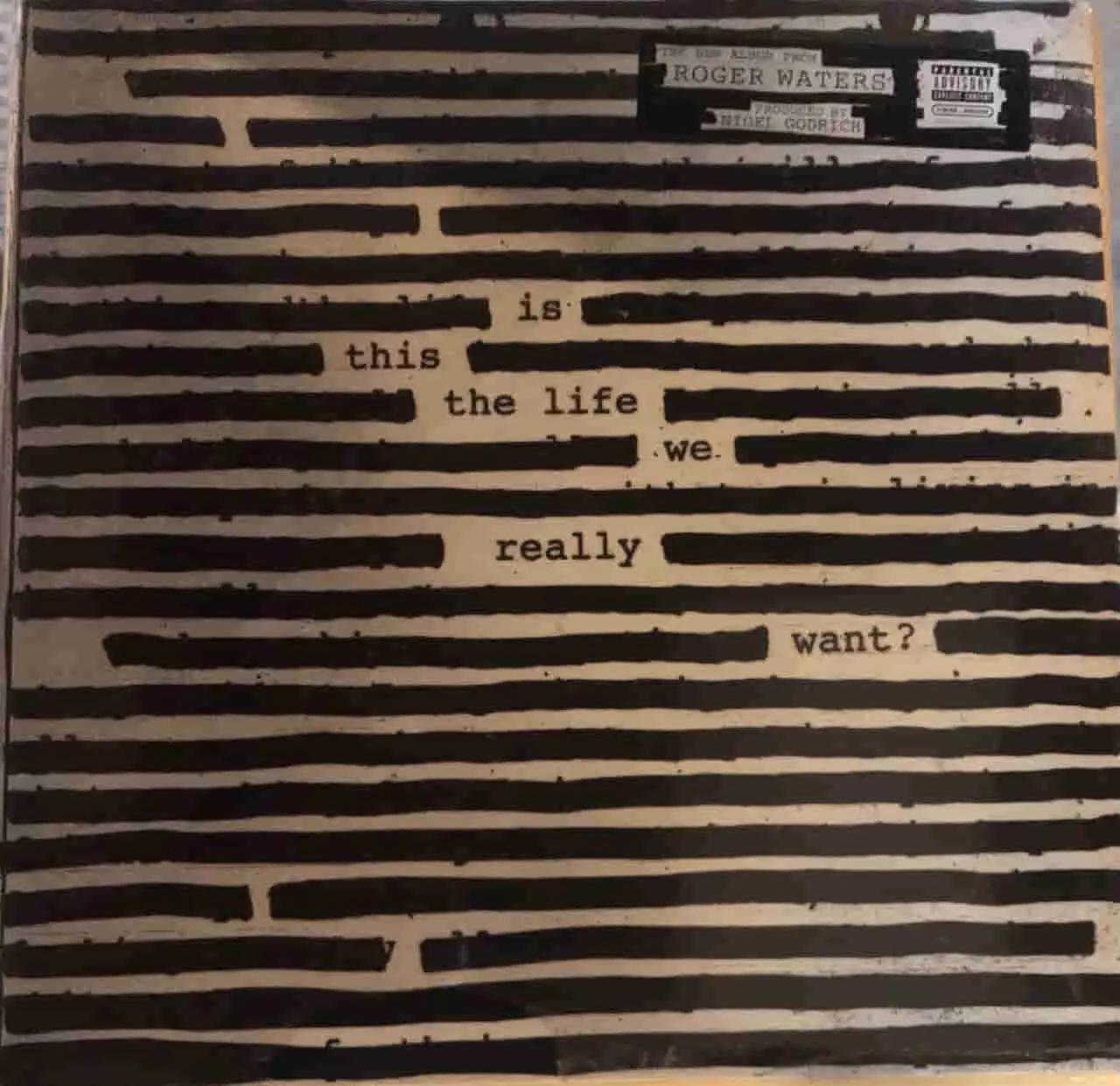 ROGER WATERS - Is This The Life We Really Want?