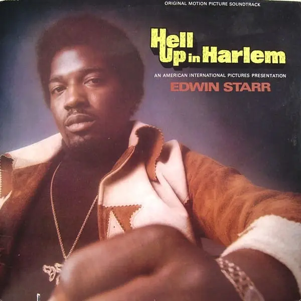 OST - Hell Up In Harlem - Edwin Starr