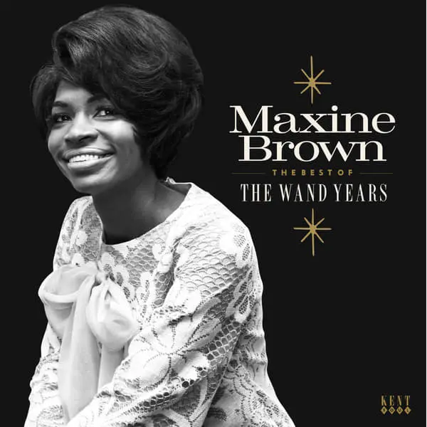 MAXINE BROWN - THE BEST OF THE WAND YEARS