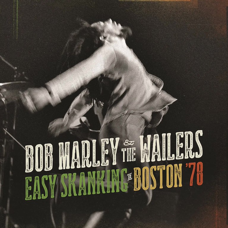 BOB MARLEY & THE WAILERS - Easy Skanking In Boston '78