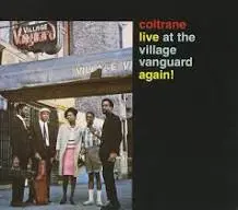 John Coltrane - Live At The Village Vanguard Again