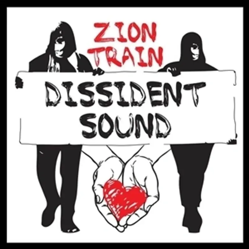 ZION TRAIN - Dissident Sound - LP