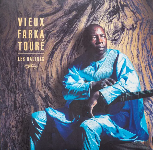 TOURE, VIEUX FARKA - LES RACINES -HQ-