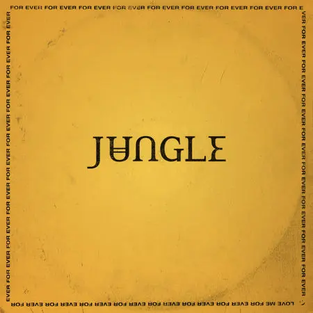 JUNGLE - FOR EVER