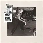 Lewis, Jerry Lee - Great Balls Of Fire