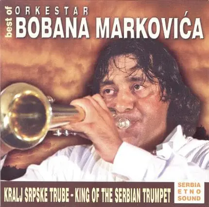 Boban Markovic - Best Of Orkestar Bobana Markovića