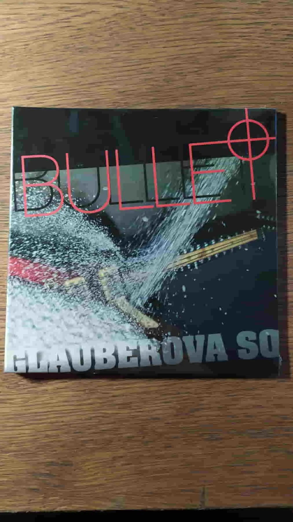Bullet - Glauberova So