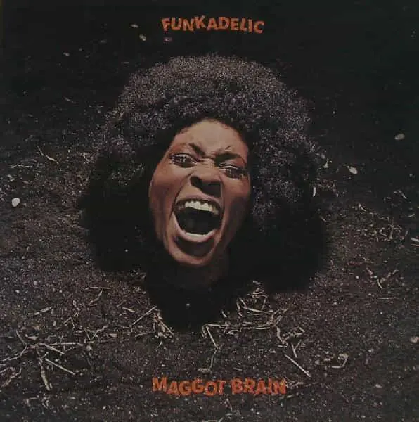 Funkadelic - Maggot Brain