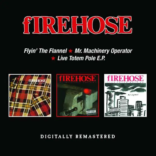 Firehose - Flyin' The Flannel