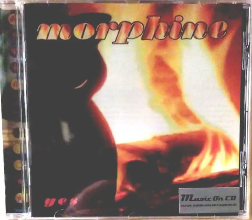 Morphine - Yes