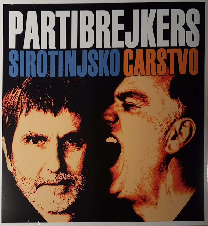 Partibrejkers - Sirotinjsko Carstvo