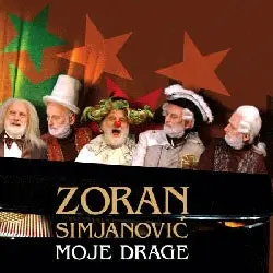 Zoran Simjanović - Moje Drage