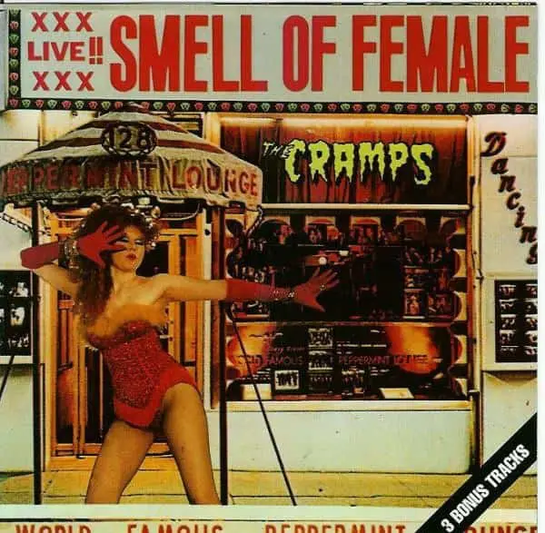 The Cramps - Smell Of Female