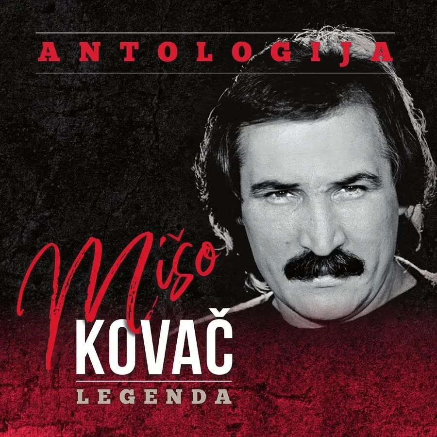 MIŠO KOVAČ - Antologija