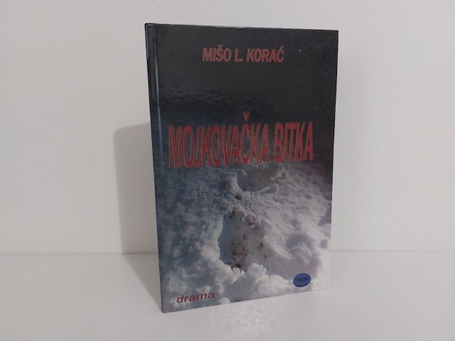 Mojkovačka bitka - Mišo L. Korać