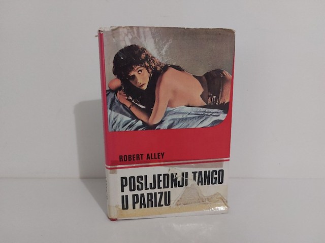 Poslednji tango u Parizu  - Robert Alley