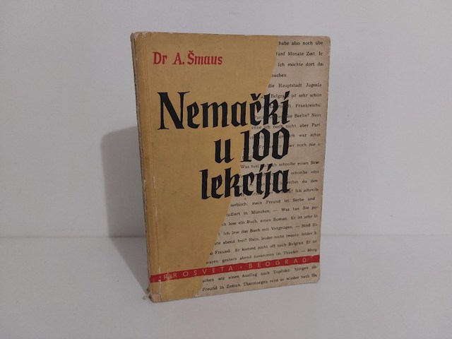 Nemački u 100 lekcija  - Dr A. Šmaus