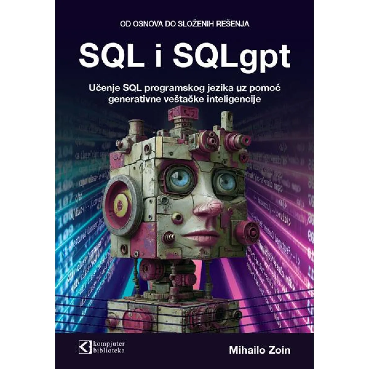 SQL I SQLGPT, OD OSNOVA DO SLOŽENIH REŠENJA