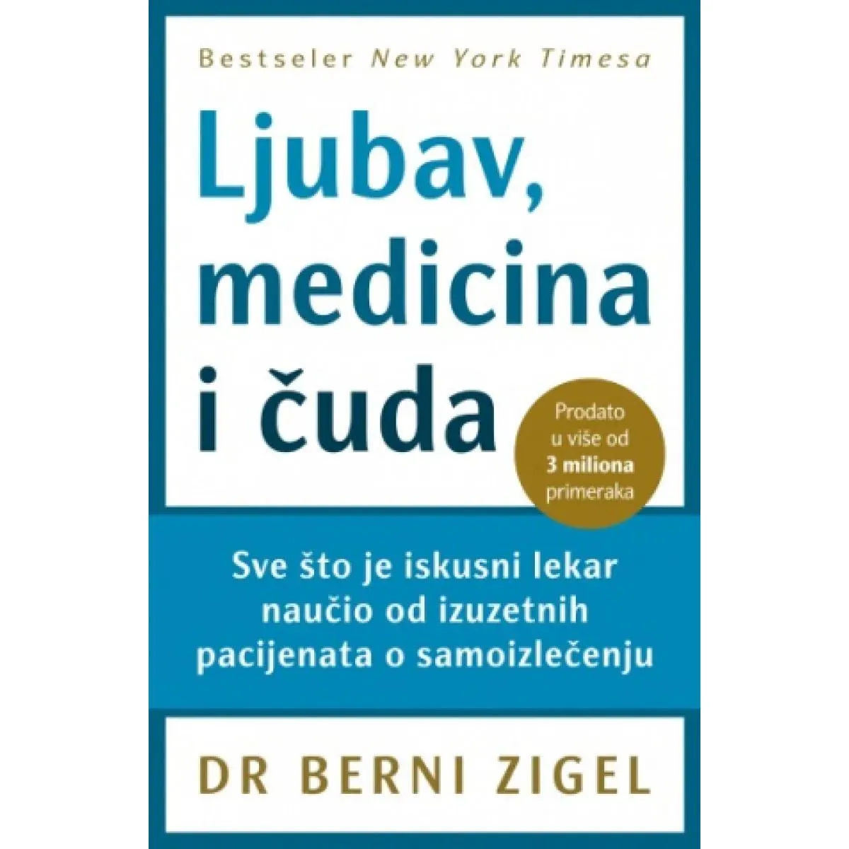 LJUBAV, MEDICINA I ČUDA