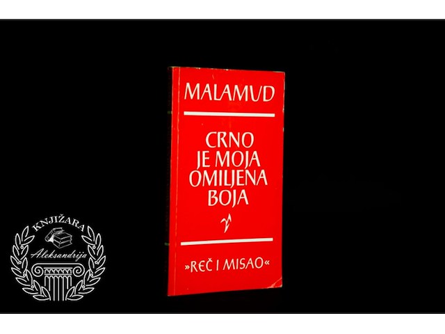 Bernard Malamud Crno je moje omiljena boja