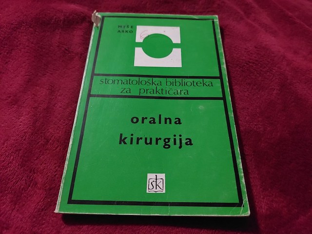 Oralna kirurgija Miše Arko