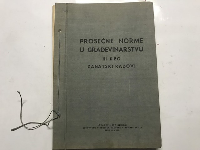 Prosečne norme u građevinarstvu III, zanatski radovi