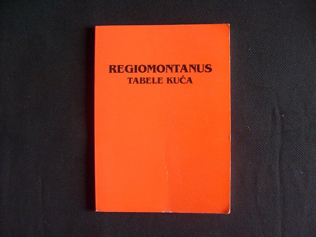 REGIOMONTANUS, tabele kuća