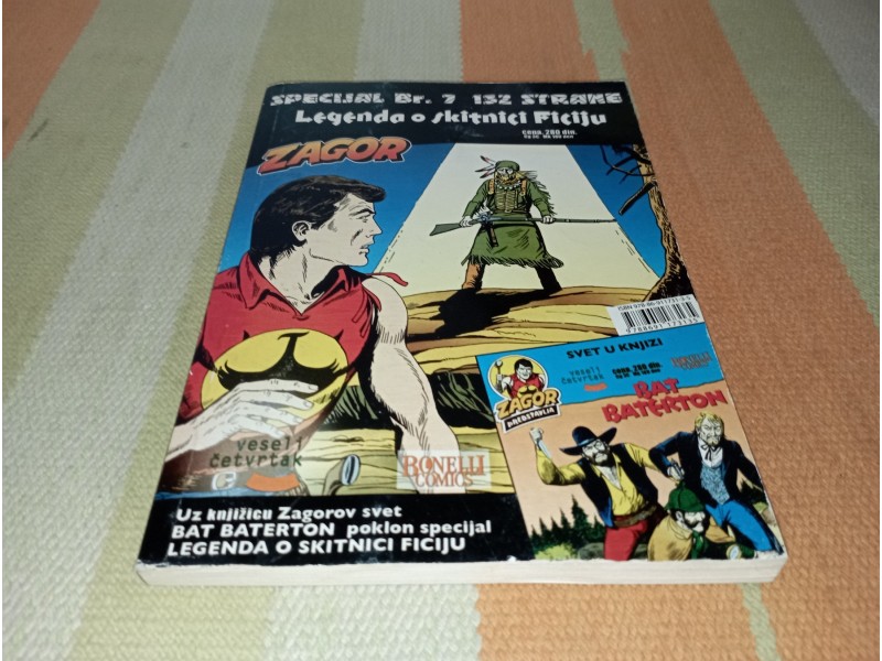 ZAGOR SPECIJAL broj 7 LEGENDA O SKITNICI FICIJU