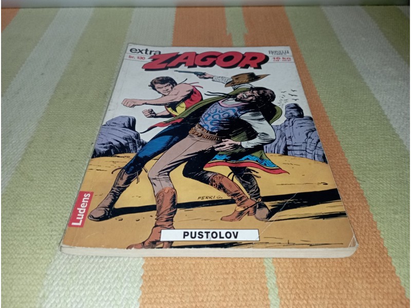 ZAGOR extra - broj 130 Epizoda: PUSTOLOV