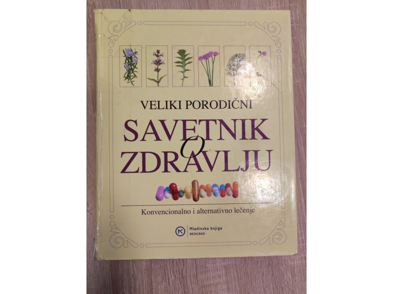 Veliki porodicni savetnik o zdravlju