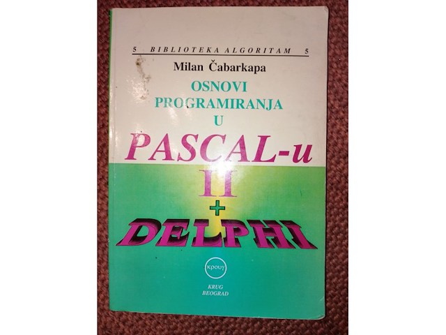 Osnovi programiranja u Pascalu + Delphi 2