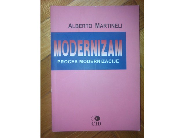 Modernizam - Proces modernizacije - Alberto Martineli