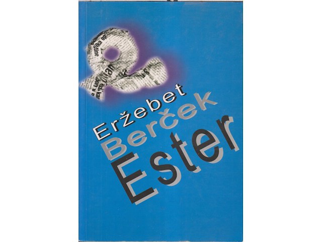 ESTER / ERŽEBET BERČEK - odličnO