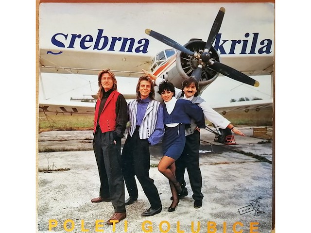 LP SREBRNA KRILA - Poleti golubice (1988) ODLIČNA