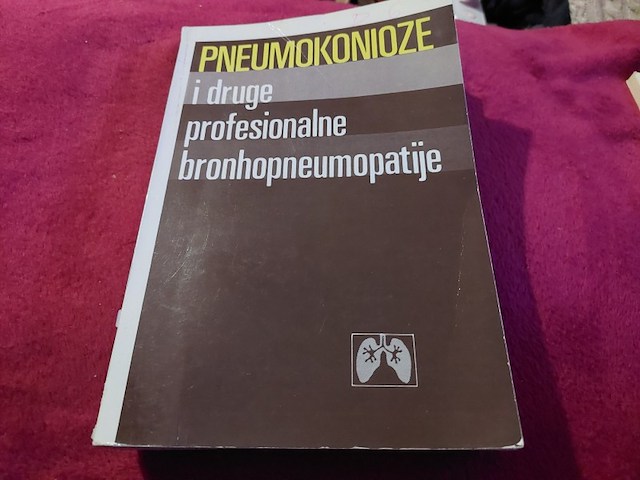 Oneumokonioze i druge profesionalne bronhopneumopatije