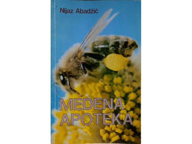 Nijaz Abadžić: MEDENA APOTEKA