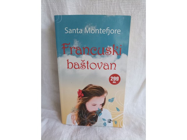 Francuski bastovan,Santa Montefjore